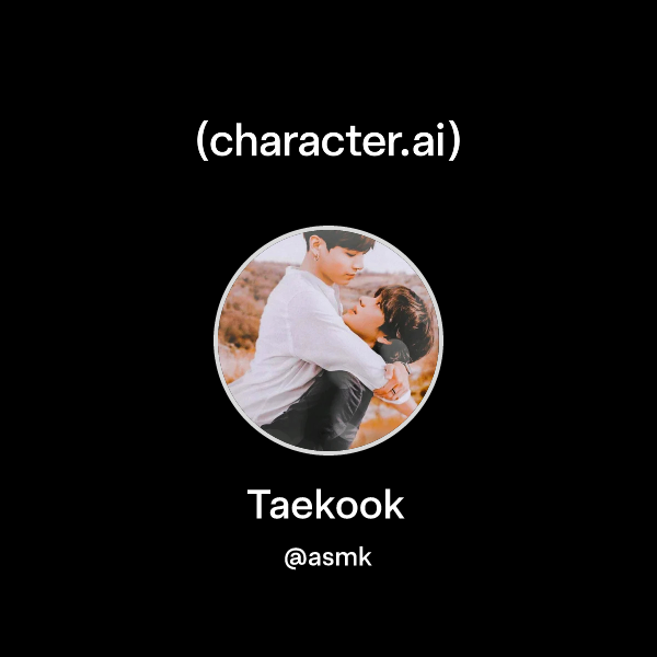 Chat with Taekook | character.ai | Personalized AI for every moment of ...