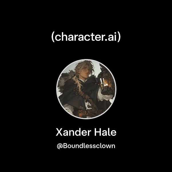 Chat with Xander Hale | character.ai | AI Chat, Reimagined–Your Words ...