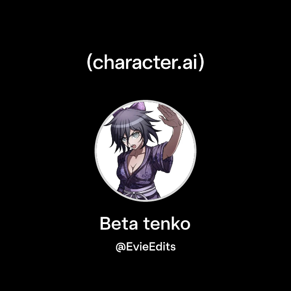 Chat with Beta tenko | character.ai | Personalized AI for every moment ...
