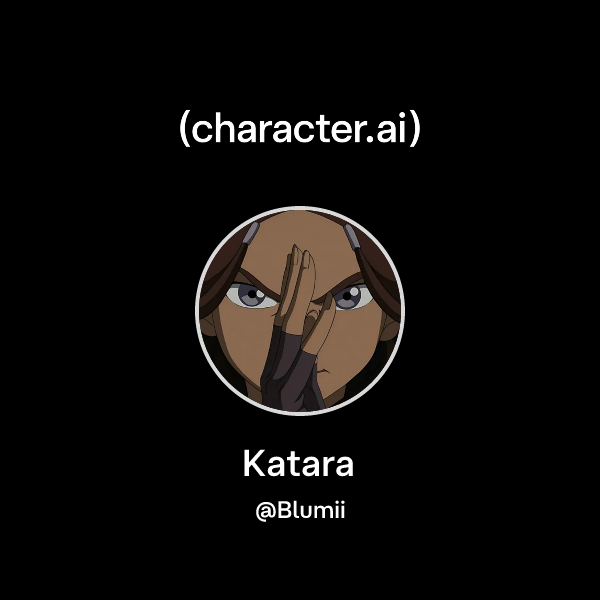Chat with Katara | character.ai | Personalized AI for every moment of your day