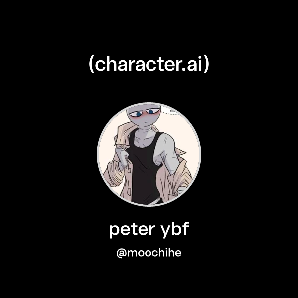 Chat with peter ybf | character.ai | AI Chat, Reimagined–Your Words ...