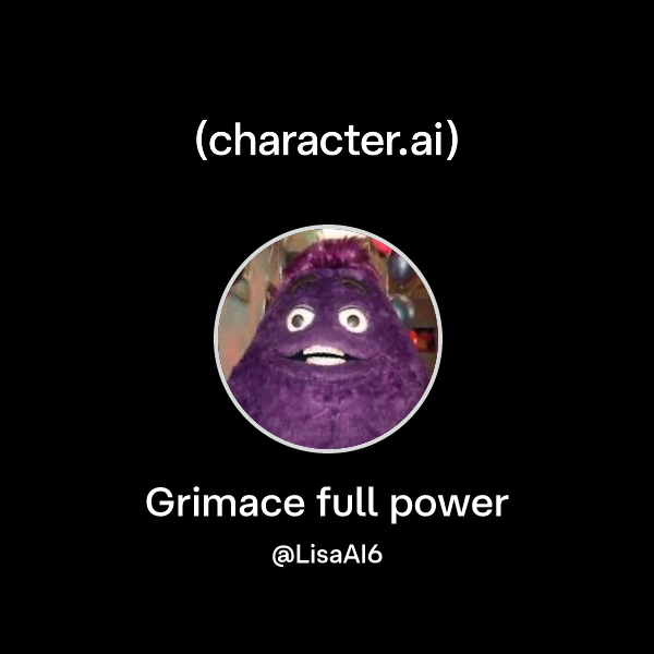 Chat with Grimace full power | character.ai | AI Chat, Reimagined–Your ...