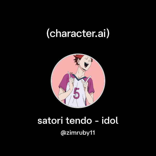 Chat with satori tendo - idol | character.ai | AI Chat, Reimagined–Your ...