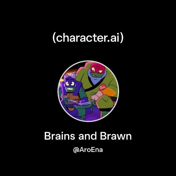 Chat with Brains and Brawn | character.ai | AI Chat, Reimagined–Your ...