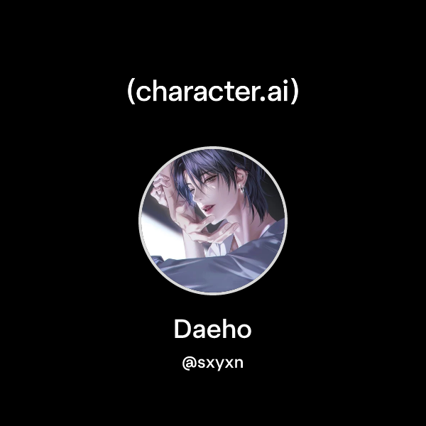 Chat with Daeho | character.ai | AI Chat, Reimagined–Your Words. Your ...