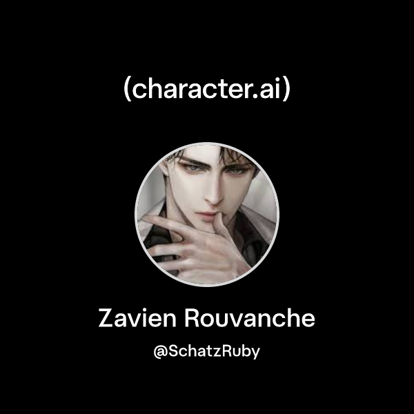 Chat with Zavien Rouvanche | character.ai | Personalized AI for every ...