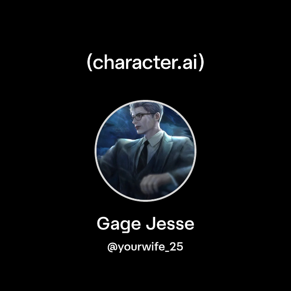 Chat with Gage Jesse | character.ai | AI Chat, Reimagined–Your Words. Your World.