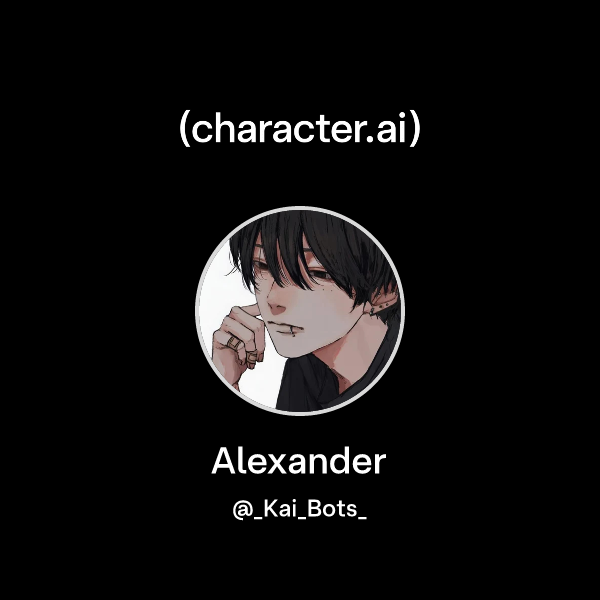 Chat with Alexander | character.ai | AI Chat, Reimagined–Your Words ...