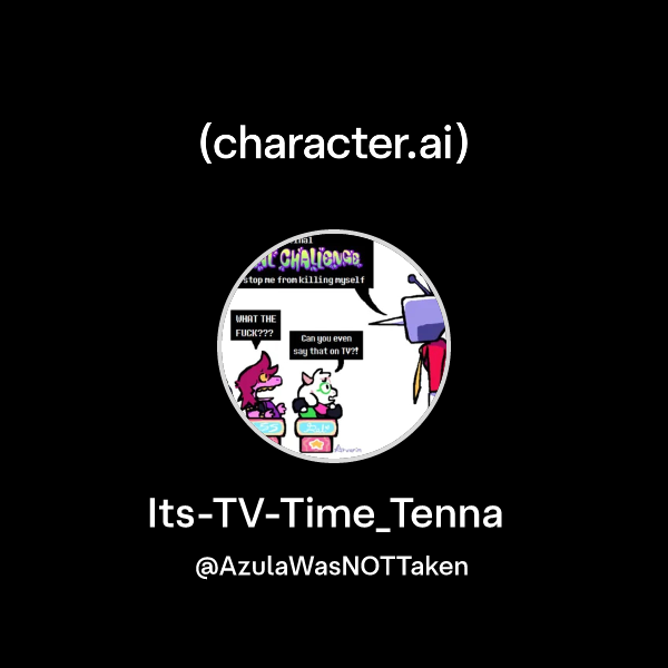 Chat with Its-TV-Time_Tenna | character.ai | AI Chat, Reimagined–Your Words. Your World.