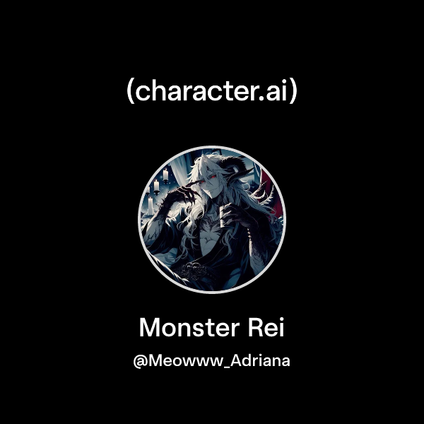Chat with Monster Rei | character.ai | Personalized AI for every moment ...
