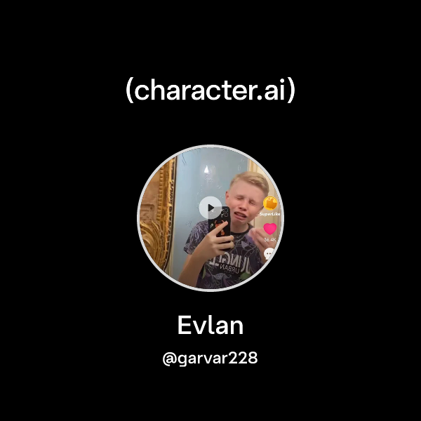 Chat with Evlan | character.ai | AI Chat, Reimagined–Your Words. Your ...
