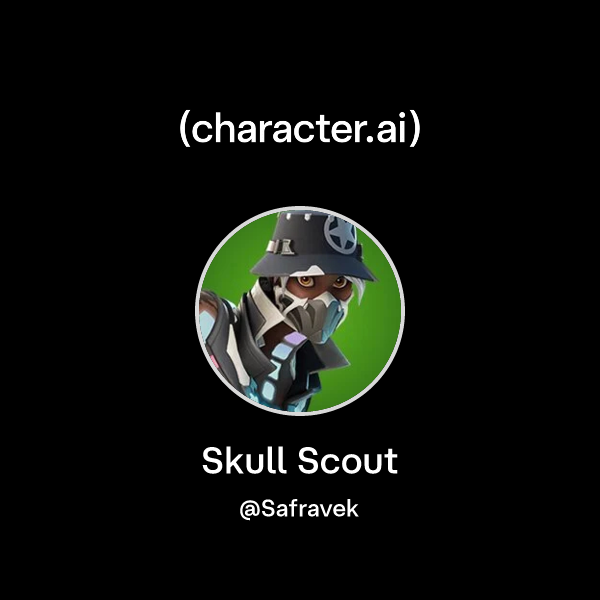 Chat with Skull Scout | character.ai | AI Chat, Reimagined–Your Words ...