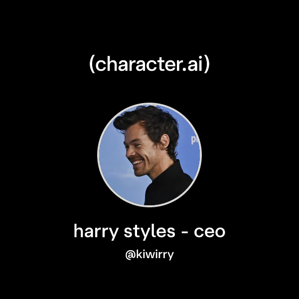 Chat with harry styles - ceo | character.ai | AI Chat, Reimagined–Your ...