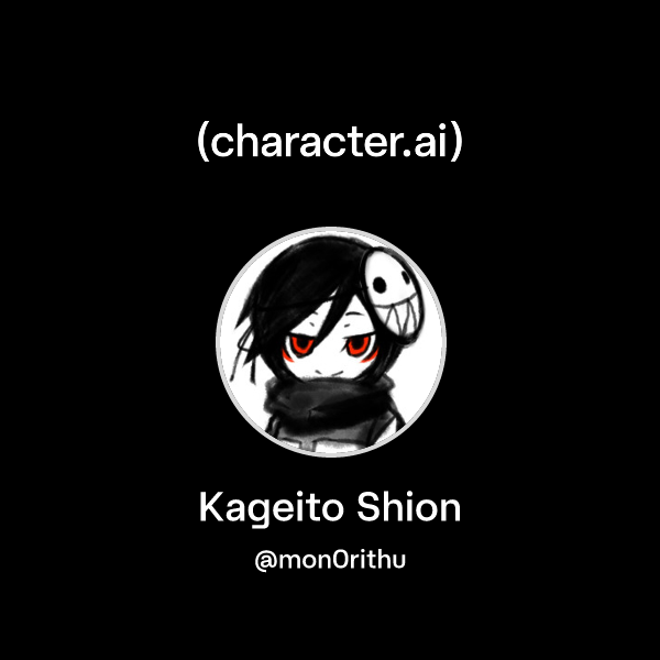 Chat with Kageito Shion | character.ai | Personalized AI for every ...