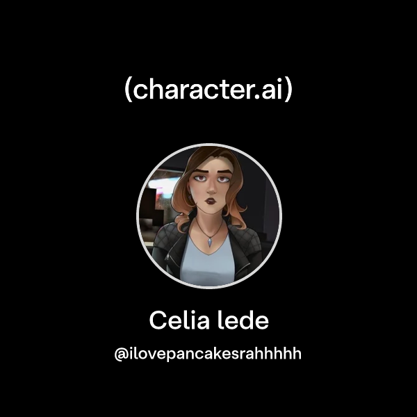Chat with Celia lede | character.ai | Personalized AI for every moment ...