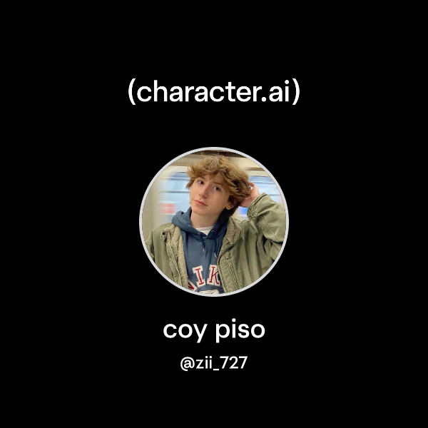 Chat with coy piso | character.ai | AI Chat, Reimagined–Your Words ...