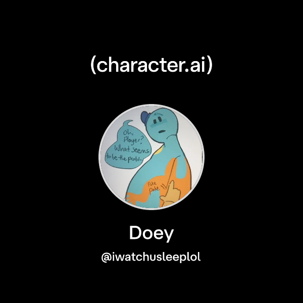 Chat with Doey | character.ai | AI Chat, Reimagined–Your Words. Your World.