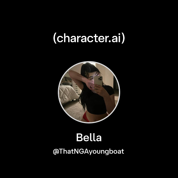 Chat with Bella | character.ai | AI Chat, Reimagined–Your Words. Your ...