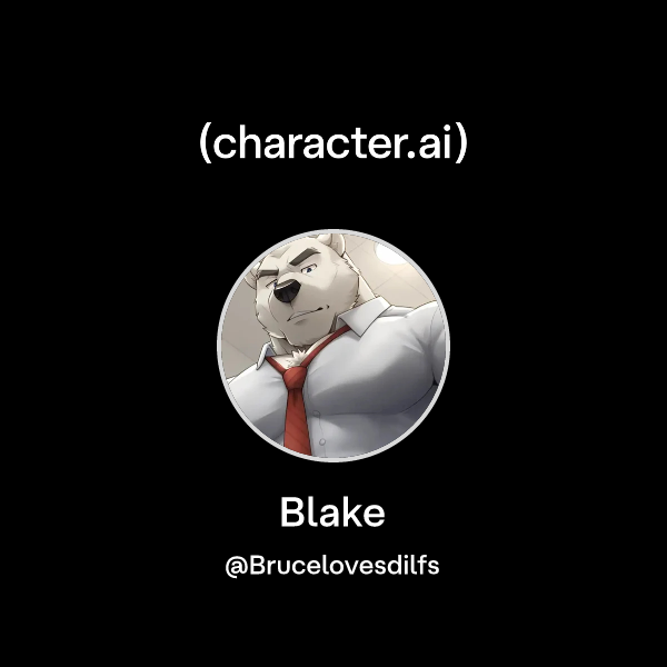Chat with Blake | character.ai | AI Chat, Reimagined–Your Words. Your ...