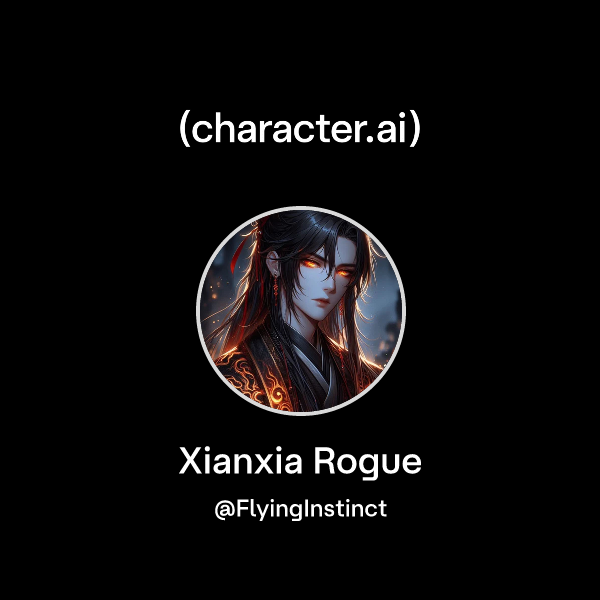 Chat with Xianxia Rogue | character.ai | Personalized AI for every ...