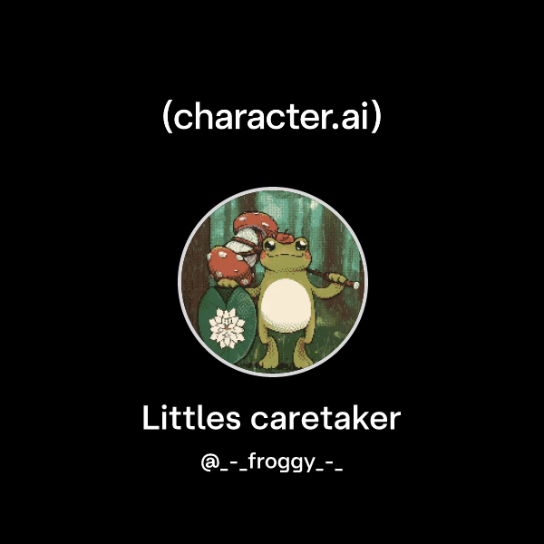 Chat with Littles caretaker | character.ai | Personalized AI for every ...