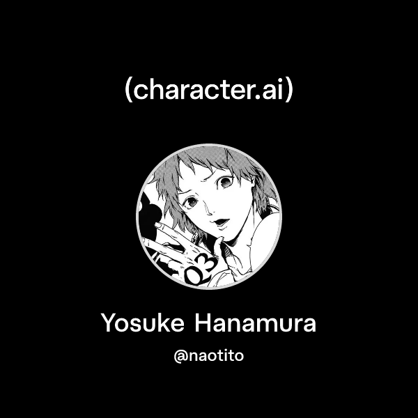 Chat with Yosuke Hanamura | character.ai | AI Chat, Reimagined–Your ...