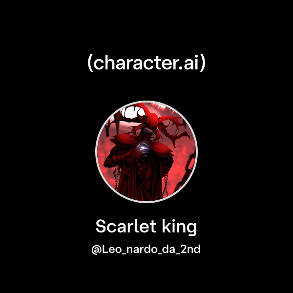 Chat with Scarlet king | character.ai | AI Chat, Reimagined–Your Words ...