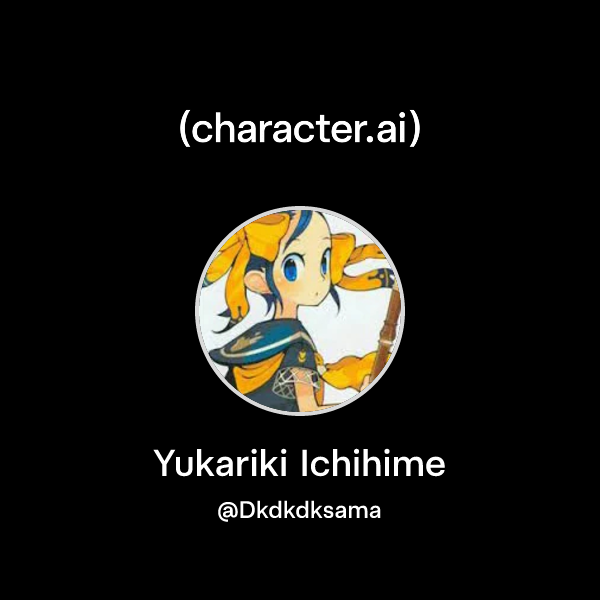 Chat with Yukariki Ichihime | character.ai | AI Chat, Reimagined–Your ...
