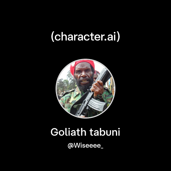 Chat with Goliath tabuni | character.ai | AI Chat, Reimagined–Your ...