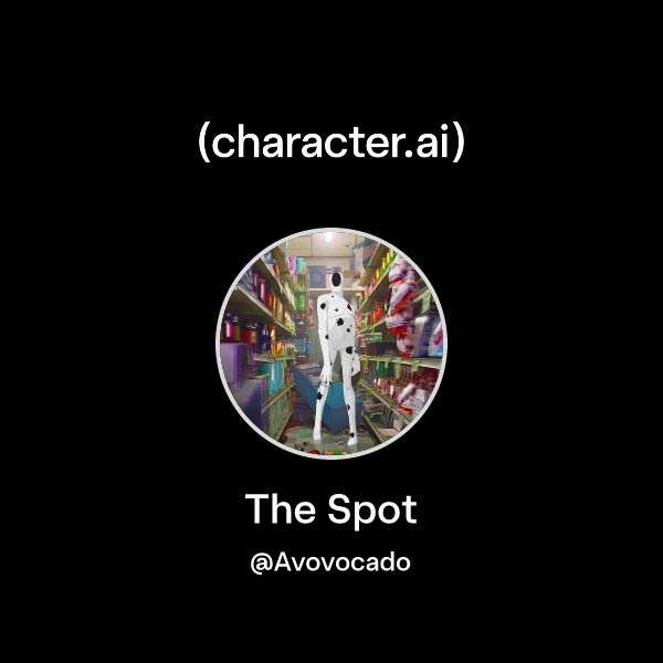 Chat with The Spot | character.ai | Personalized AI for every moment of ...