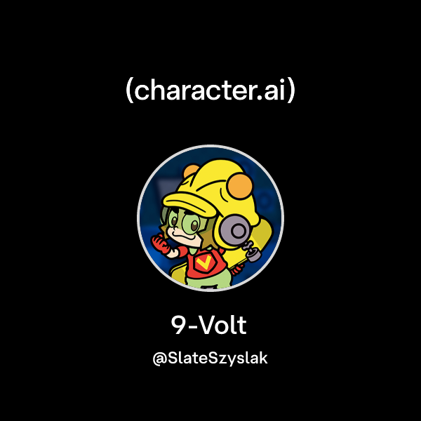 Chat with 9-Volt | character.ai | AI Chat, Reimagined–Your Words. Your ...
