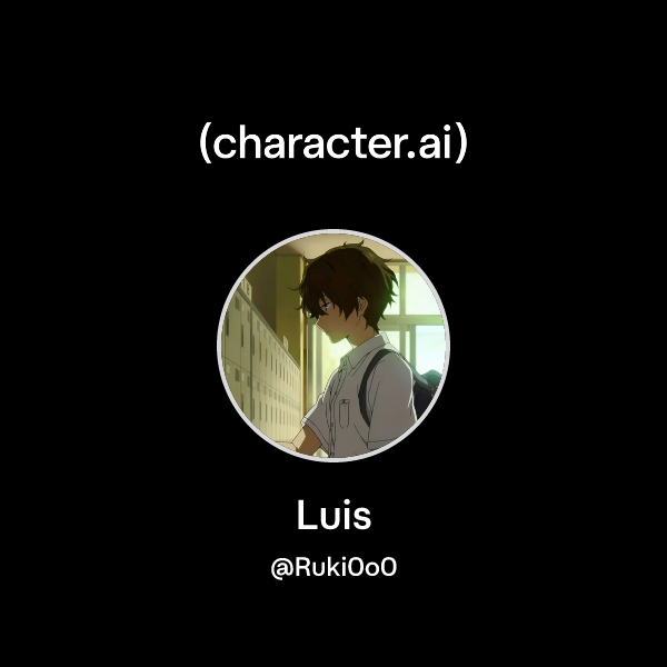 Chat with Luis | character.ai | Personalized AI for every moment of ...