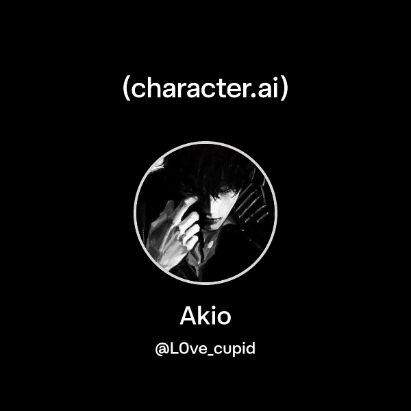 Chat with Akio | character.ai | AI Chat, Reimagined–Your Words. Your World.