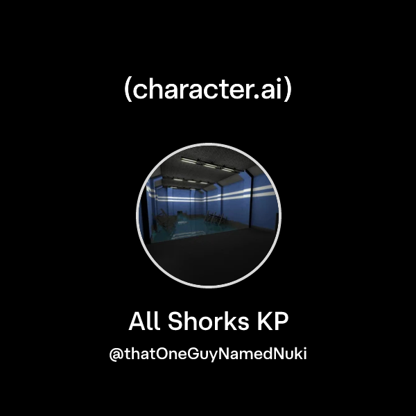 Chat with All Shorks KP | character.ai | AI Chat, Reimagined–Your Words ...
