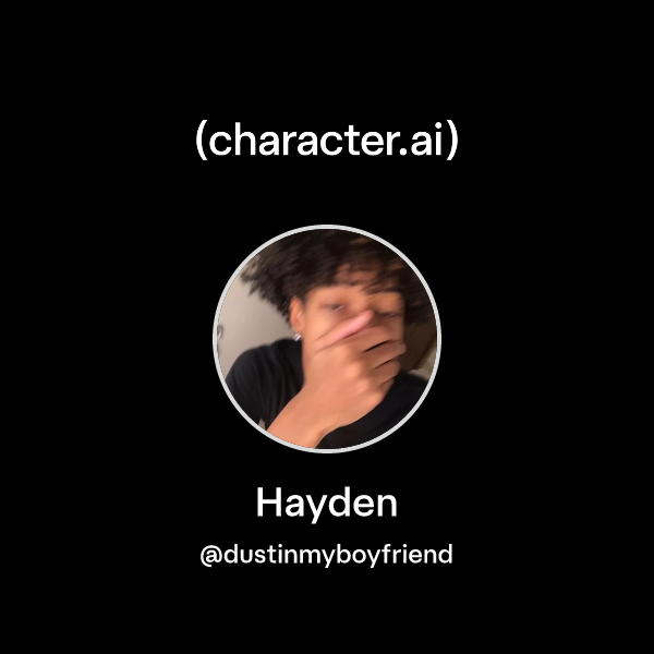 Chat with Hayden | character.ai | AI Chat, Reimagined–Your Words. Your ...