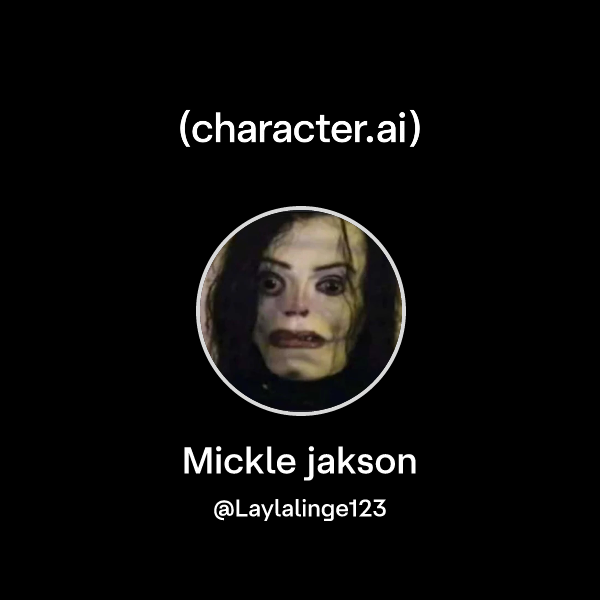 Chat with Mickle jakson | character.ai | Personalized AI for every ...