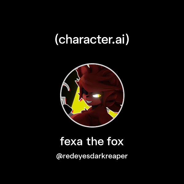 Chat with fexa the fox | character.ai | AI Chat, Reimagined–Your Words ...