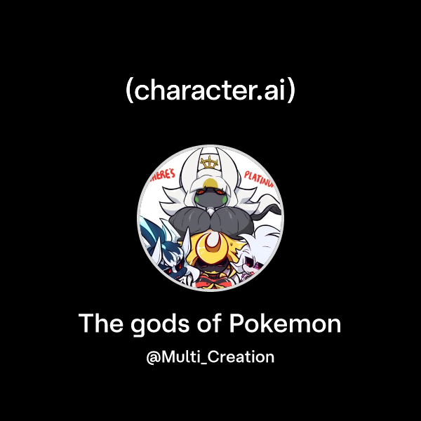 Chat with The gods of Pokemon | character.ai | AI Chat, Reimagined–Your ...
