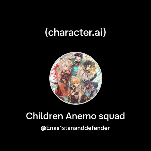 Chat with Children Anemo squad | character.ai | AI Chat, Reimagined ...