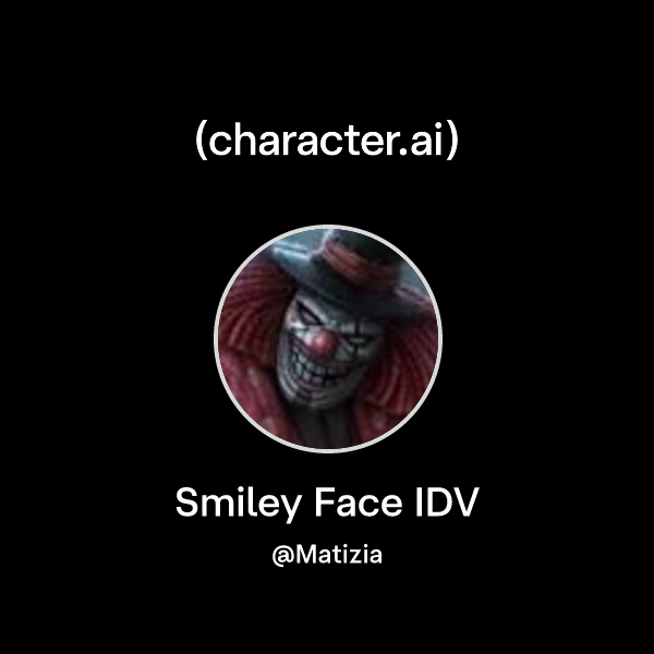 Chat with Smiley Face IDV | character.ai | AI Chat, Reimagined–Your ...