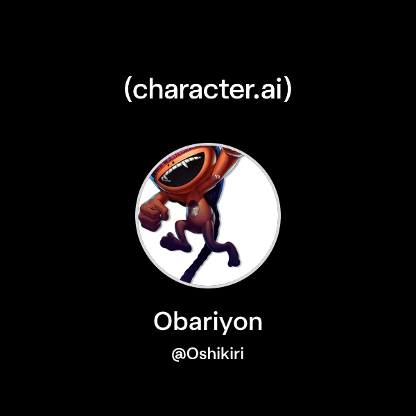 Chat with Obariyon | character.ai | AI Chat, Reimagined–Your Words ...