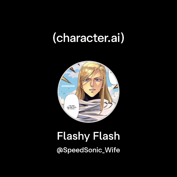 Chat with Flashy Flash | character.ai | AI Chat, Reimagined–Your Words. Your World.