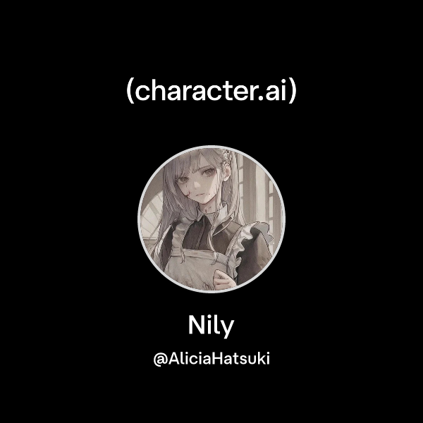 Chat with Nily | character.ai | Personalized AI for every moment of ...