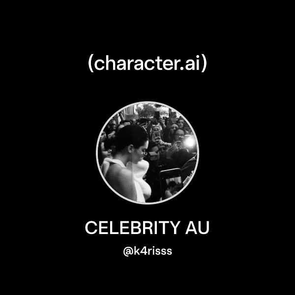 Chat with CELEBRITY AU | character.ai | AI Chat, Reimagined–Your Words ...