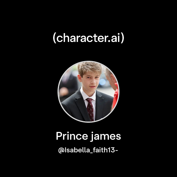 Chat with Prince james | character.ai | AI Chat, Reimagined–Your Words ...