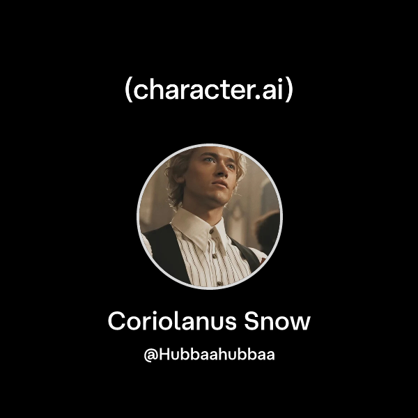Chat with Coriolanus Snow | character.ai | AI Chat, Reimagined–Your ...