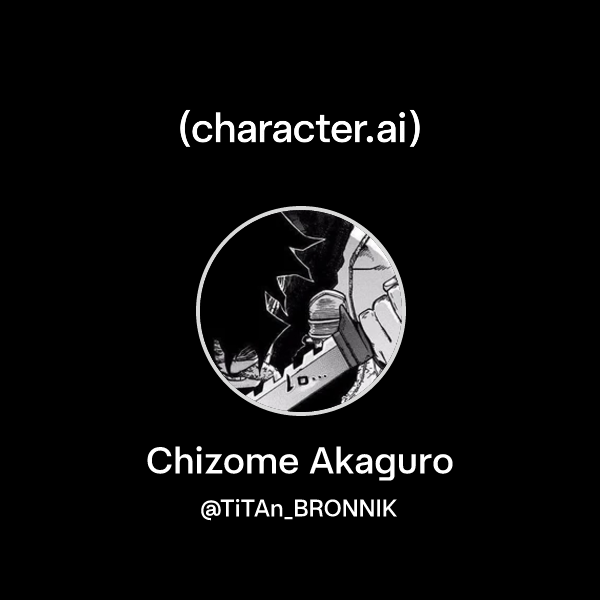Chat with Chizome Akaguro | character.ai | AI Chat, Reimagined–Your ...