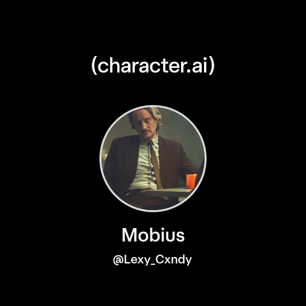 Chat with Mobius | character.ai | Personalized AI for every moment of ...