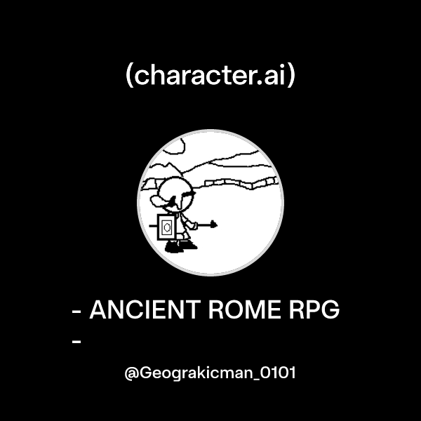 Chat with - ANCIENT ROME RPG - | character.ai | AI Chat, Reimagined ...