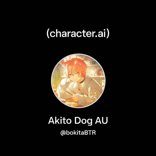 Chat with Akito Dog AU | character.ai | AI Chat, Reimagined–Your Words ...
